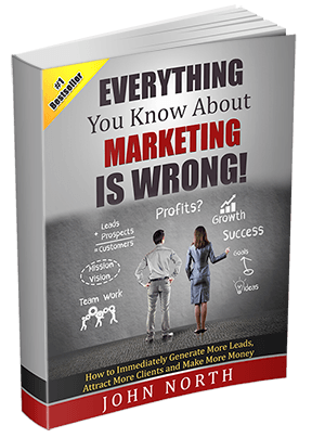 Everything You Know About Marketing is Wrong! (e-Book)